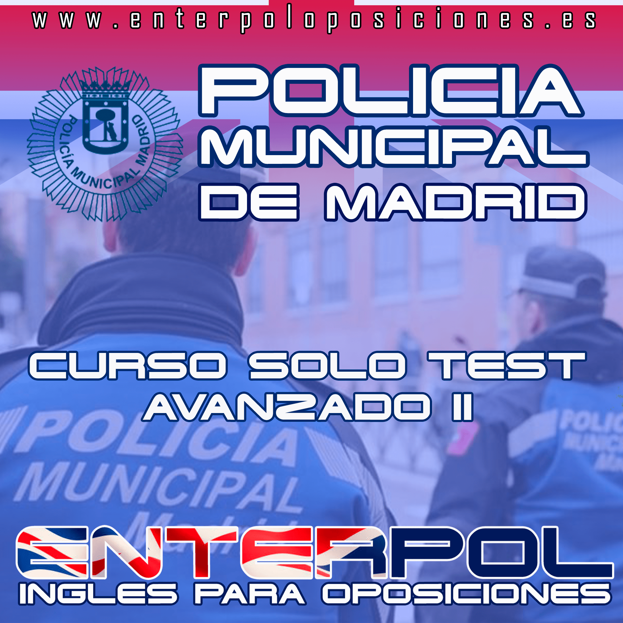 Curso SOLO TEST AVANZADO I de Inglés para Policía Municipal de Madrid ...