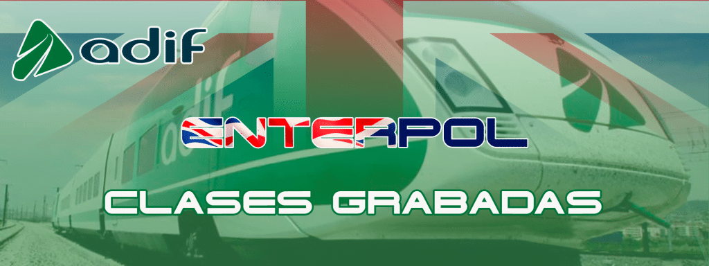 Clases Grabadas ADIF - Enterpol Oposiciones